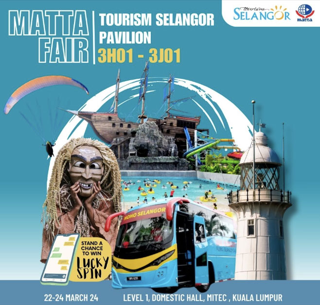 MATTA Fair: Tourism Selangor lines up attractions - TTR Weekly