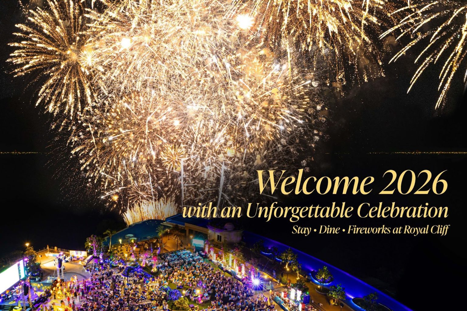 Welcome 2026 with an Unforgettable Celebration at Royal Cliff Pattaya ...